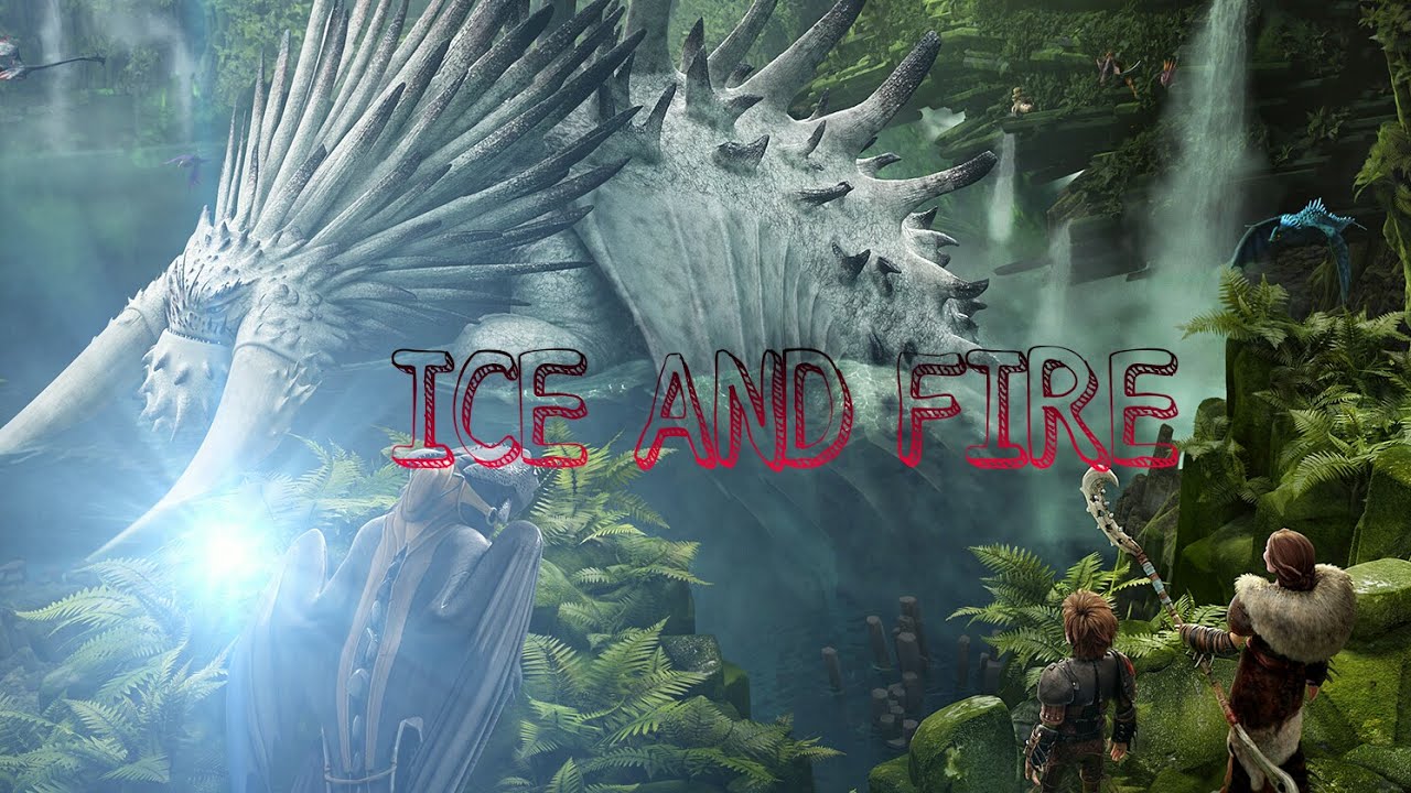 {HTTYD} \ ICE and FIRE Save me... - YouTube