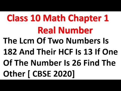 The Lcm Of Two Numbers Is 182 And Their Hcf Is 13 If One Of The Number ...
