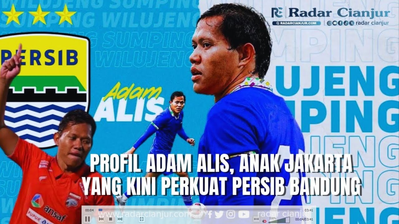 PROFIL LENGKAP ADAM ALIS, ANAK JAKARTA YANG BERMAIN DI PERSIB BANDUNG ...
