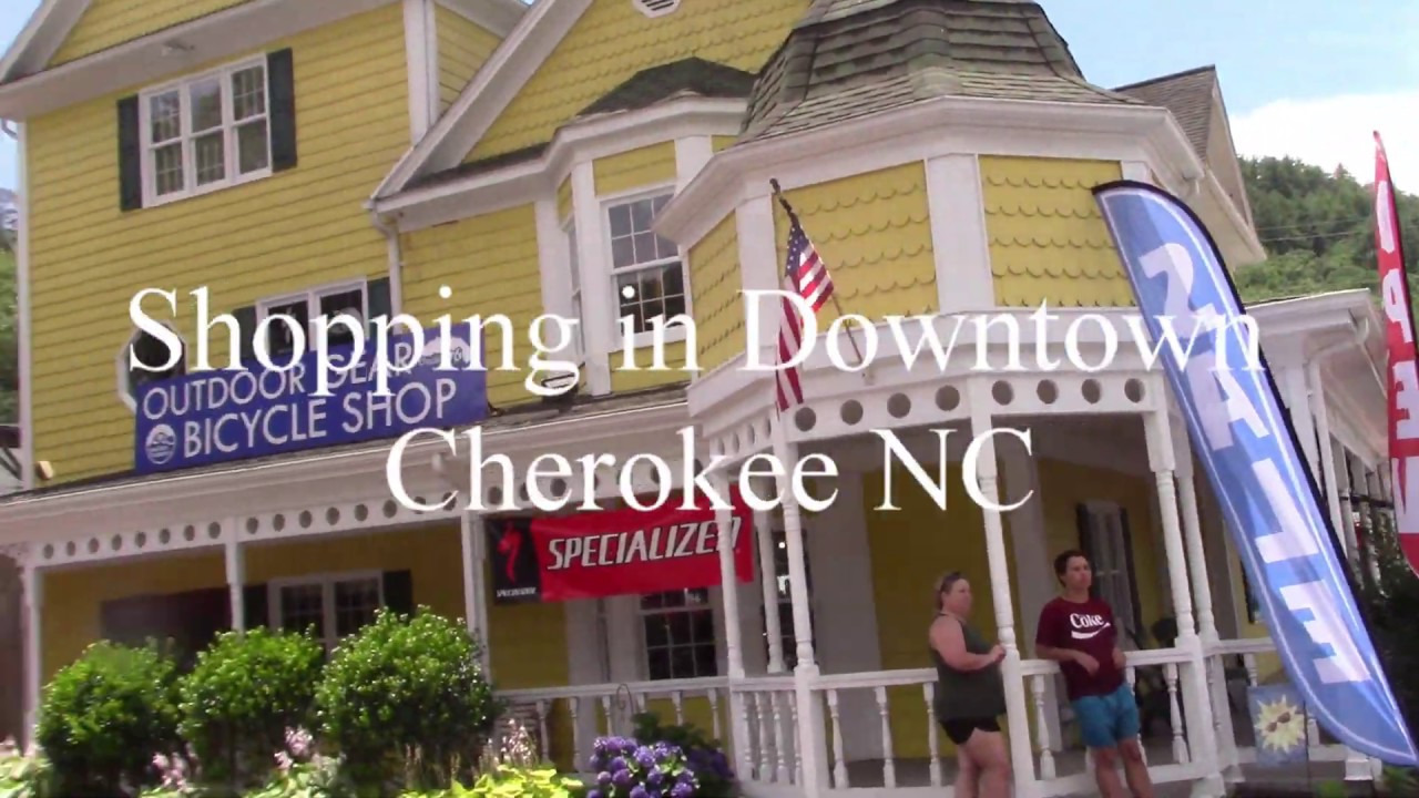 Shopping in downtown Cherokee - YouTube