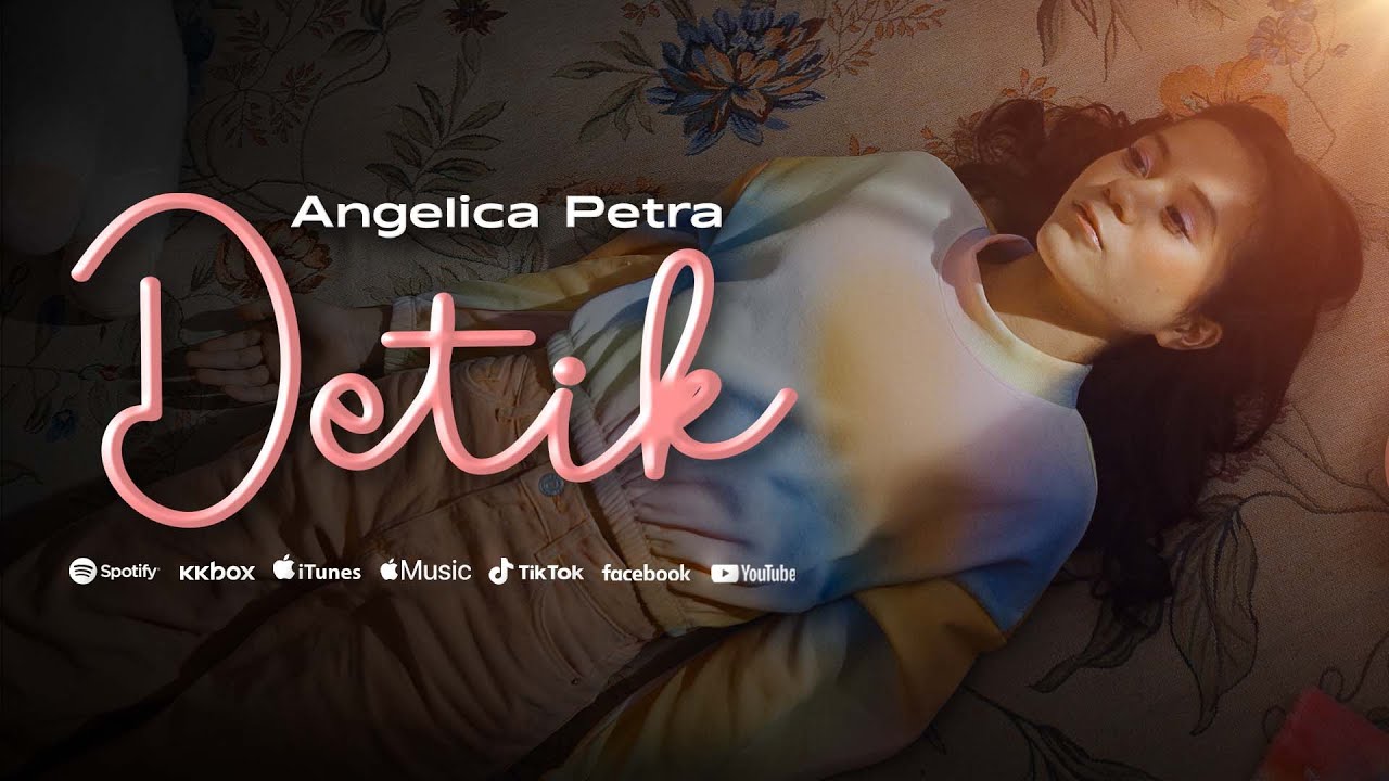 Angelica Petra - Detik (Official Music Video) - YouTube