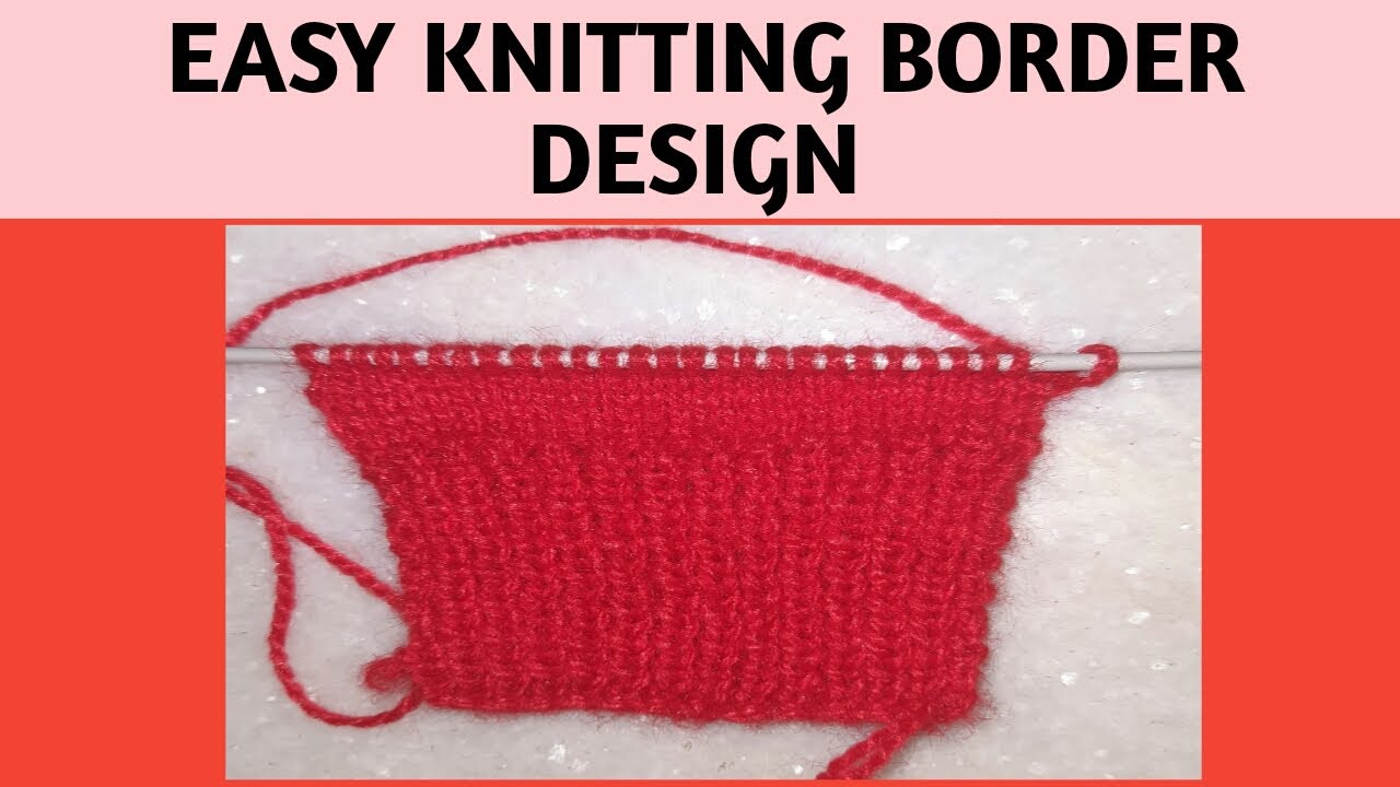 Hand Made Sweater Border Design | Step By Step Knitting | Knitting for ...