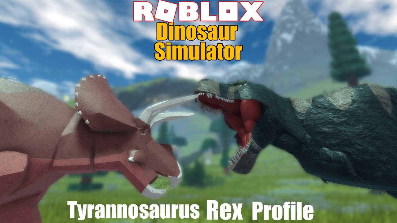 Dinosaur Profile - Tyrannosaurus Rex | ROBLOX Dinosaur Simulator - YouTube