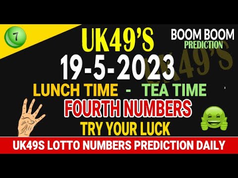 19/5/2024 UK 49s Lunch time Tea time fourth number combination Uk49 how ...