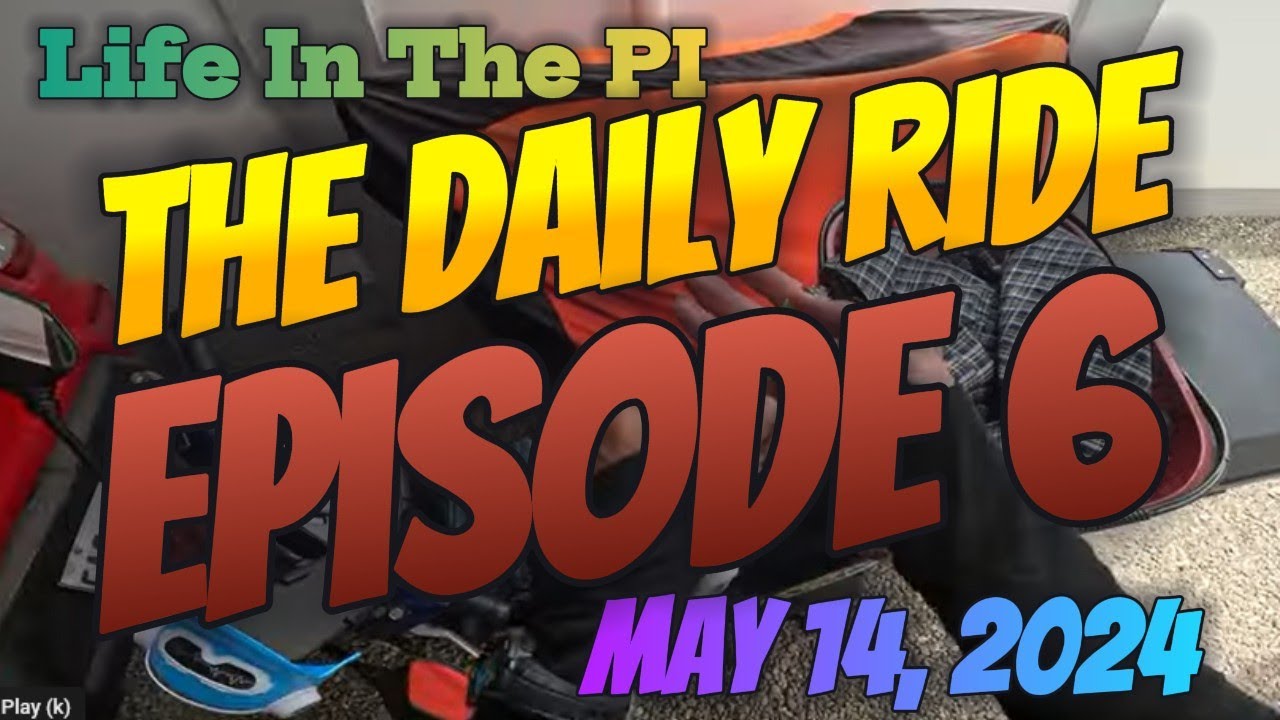 The Daily Ride - Episode 6 - May 14, 2024 - YouTube