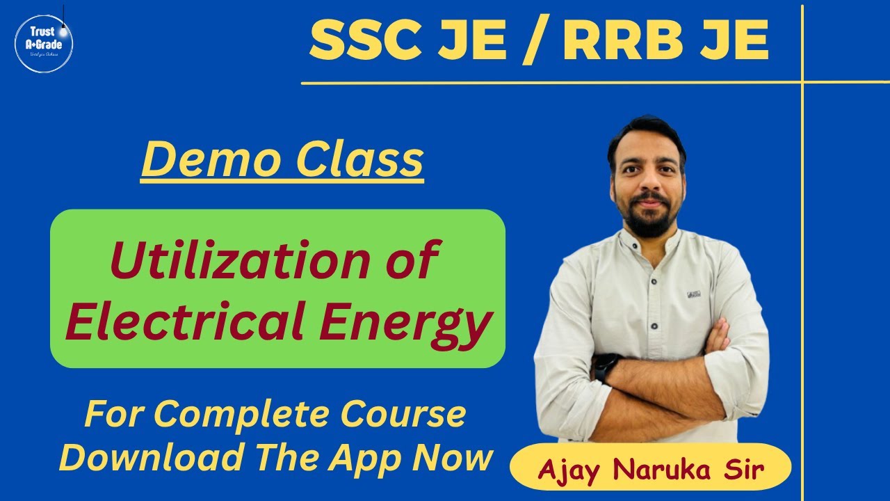 DEMO LECTURE | UTILIZATION OF ELECTRICAL ENERGY || #sscje #rrbje - YouTube
