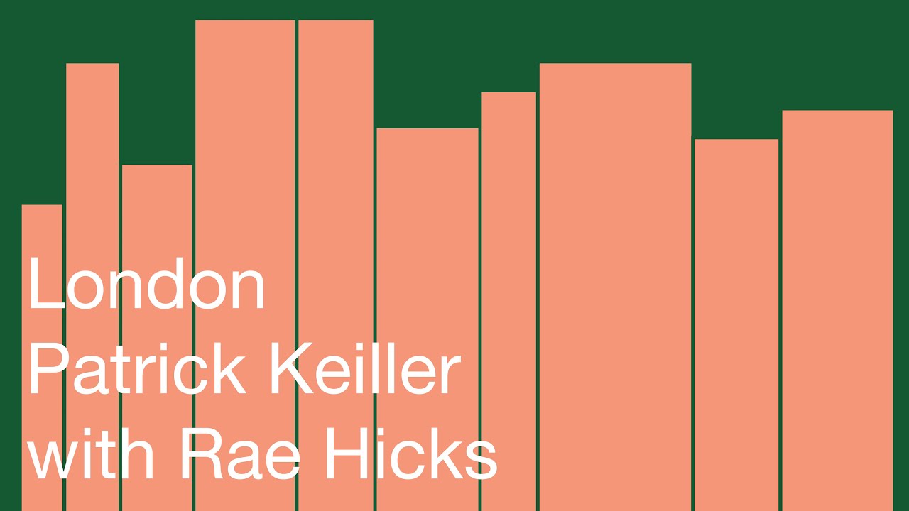 London: Patrick Keiller with Rae Hicks - YouTube