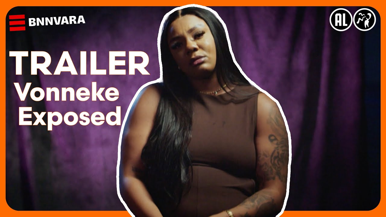 Vonneke Exposed - TRAILER | BNNVARA | NPO Start - YouTube