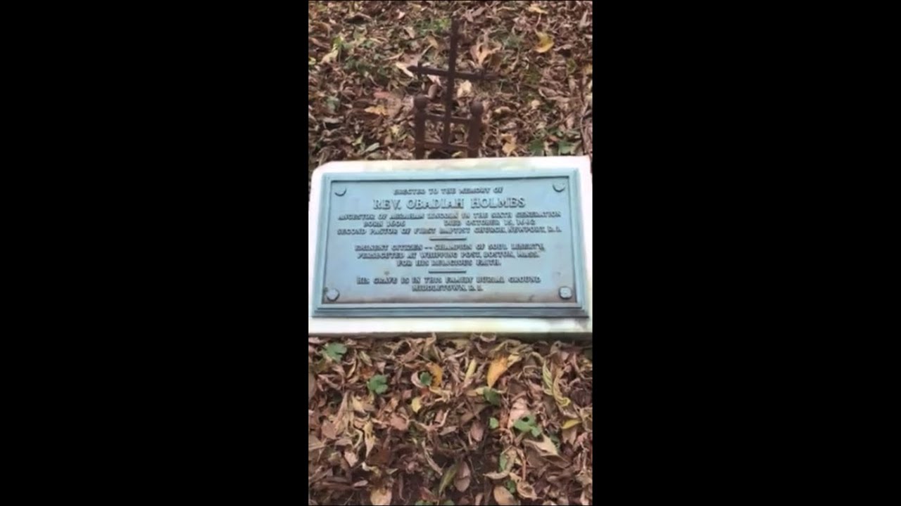 The Grave of Obadiah Holmes - YouTube