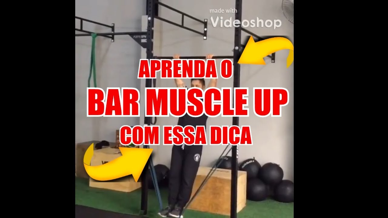 COMO APRENDER O BAR MUSCLE UP USANDO ESTA TÉCNICA COM ELÁSTIO SUPER ...