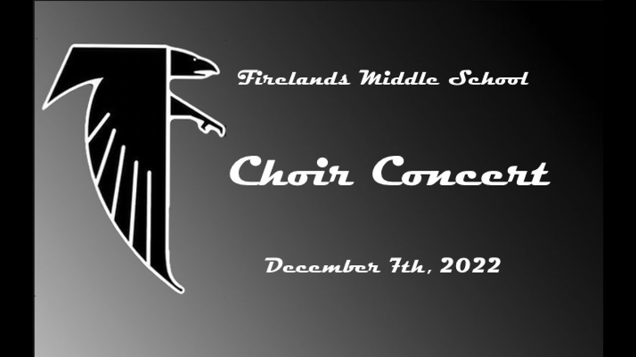 2022 Firelands Middle School Choir Christmas Concert - YouTube