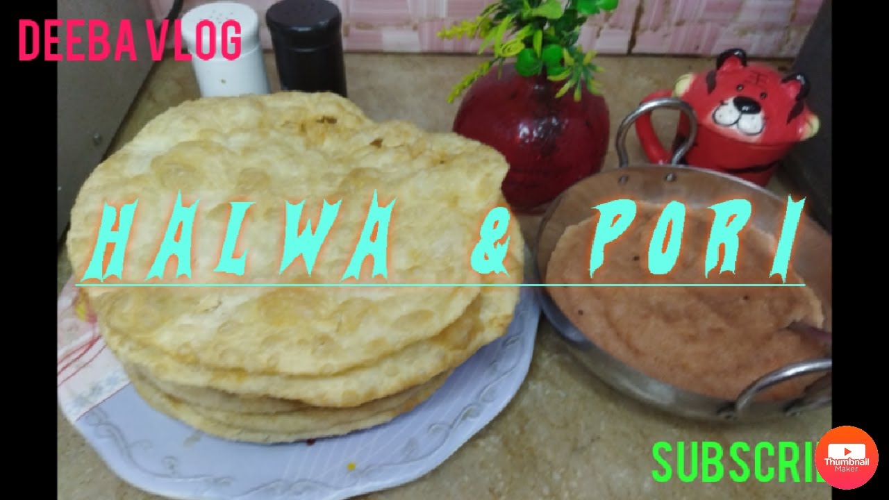 Halwa & Pori simple recipe by Deeba vlog - YouTube