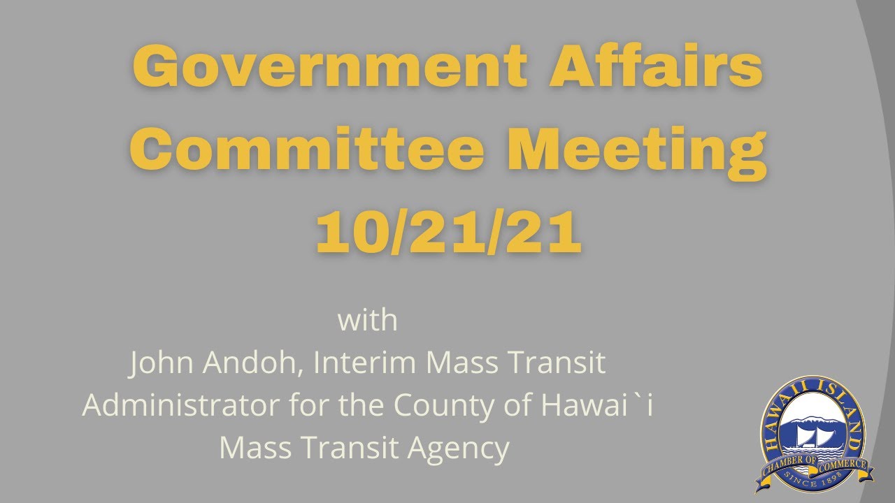 Government Affairs Committee Meeting with John Andoh, Interim Mass ...