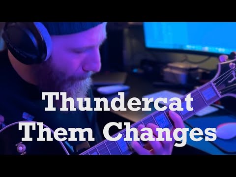 Thundercat - Them Changes Synth Guitar Improv - YouTube