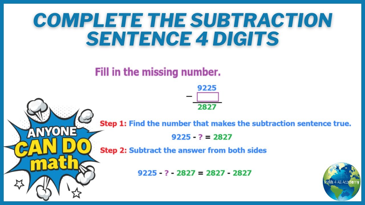 Complete the Subtraction Sentence Up To 4 Digits - YouTube
