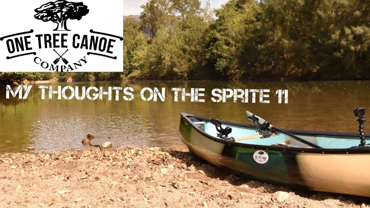 One Tree Canoe Company Sprite 11 review - YouTube