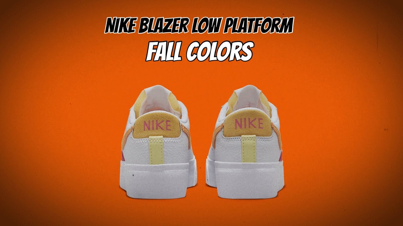 Nike Blazer Low Platform Fall Colors - YouTube