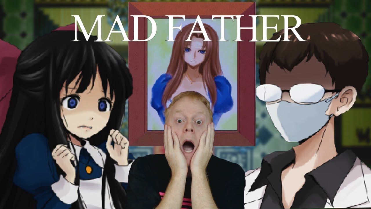 MAD FATHER PLAYTHROUGH PART 1 - I KNOW YOUR SECRETS FATHER AND SO DID ...