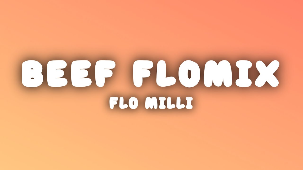 Flo Milli - Beef FloMix (Lyrics) - YouTube