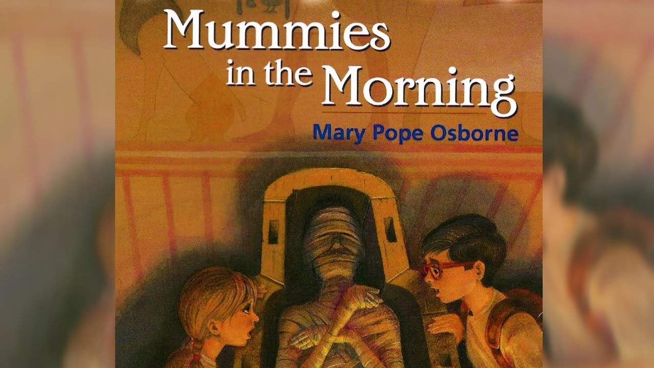 Magic Treehouse #03: Mummies in the Morning - YouTube