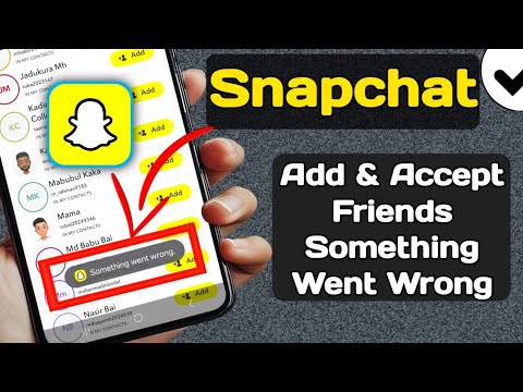 Fix Snapchat Add & Accept Friends Something Went Wrong Problem 2025 ...