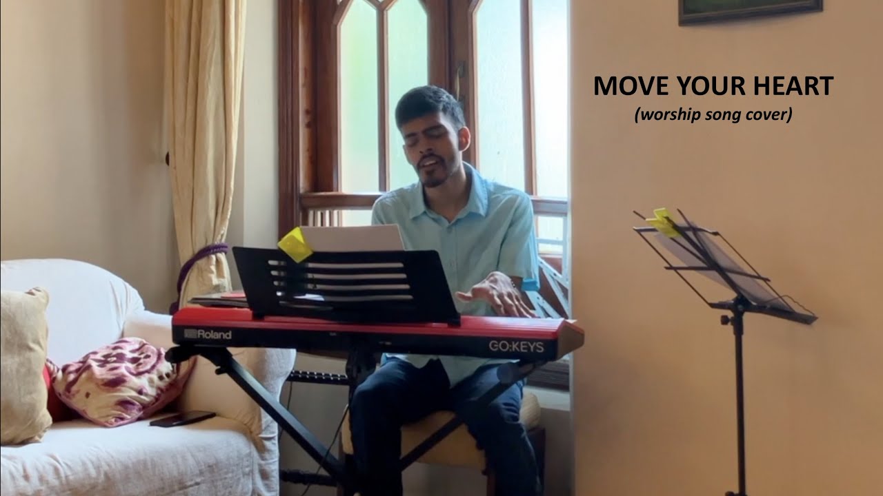 Move Your Heart (worship song cover) - YouTube
