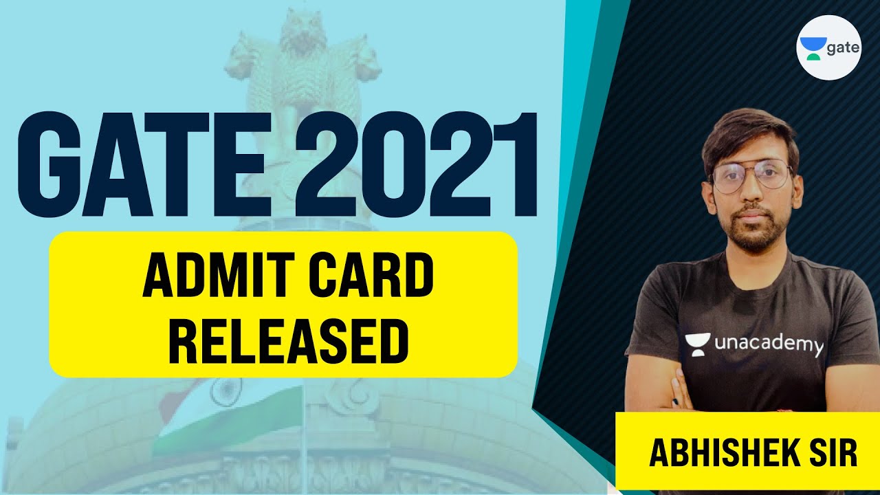 GATE 2021 Admit Card is Released | Latest Notification | GATE 2021 Exam ...