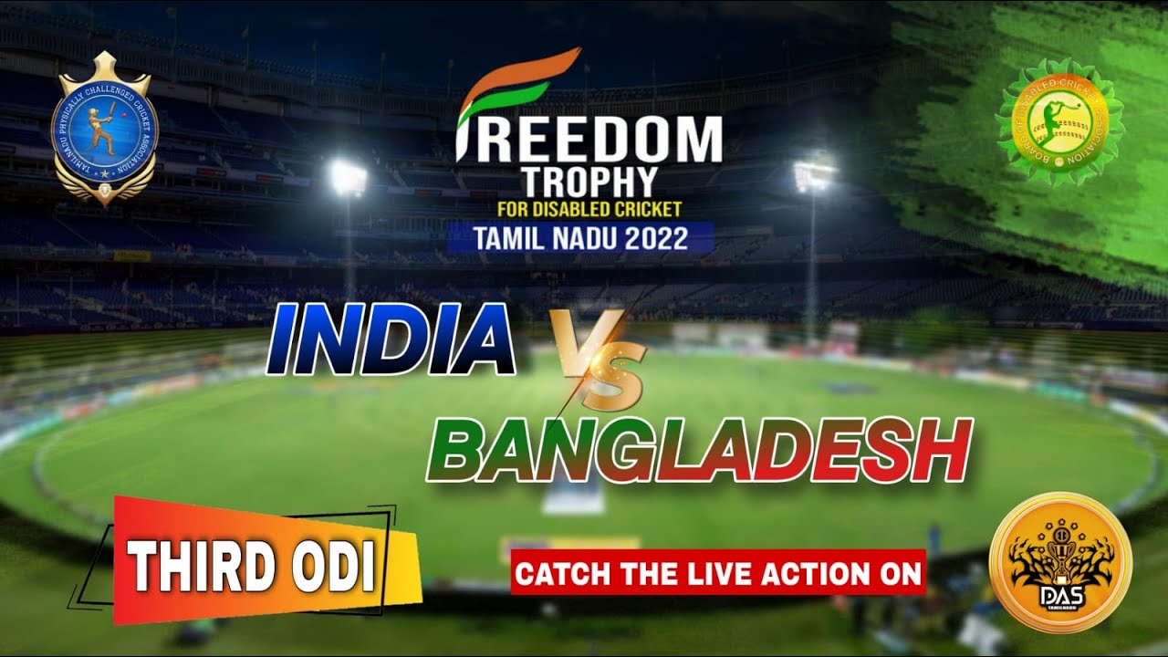 INDIA VS BANGLADESH 3rd ODI | FREEDOM TROPHY FOR DISABLED CRICKET | # ...