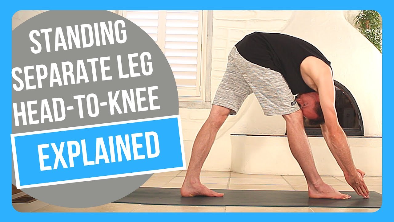 Standing Separate Leg Head to Knee Pose - Dandayamana Bibhaktapada ...