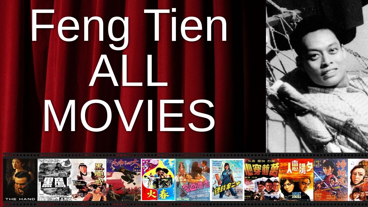 ALL Feng Tien Movies Ranked by Score (Critics + Fans) - YouTube