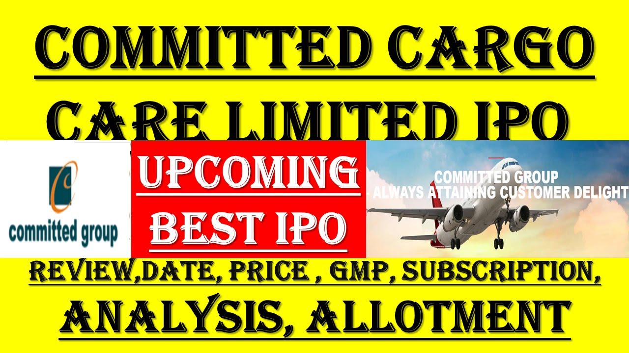 Committed Cargo IPO Review | Committed IPO GMP | Committed Cargo IPO ...