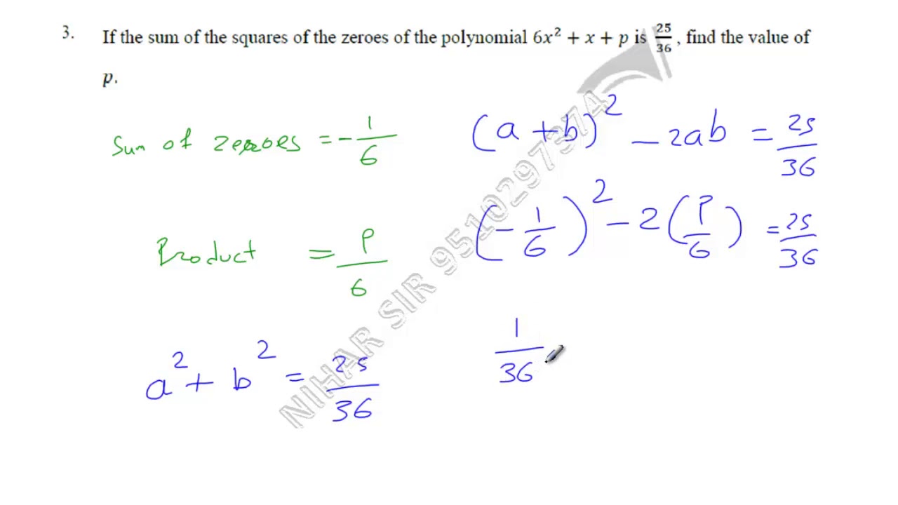 If the sum of the square of the zeroes of the polynomial 6x^2+x+p is 25 ...
