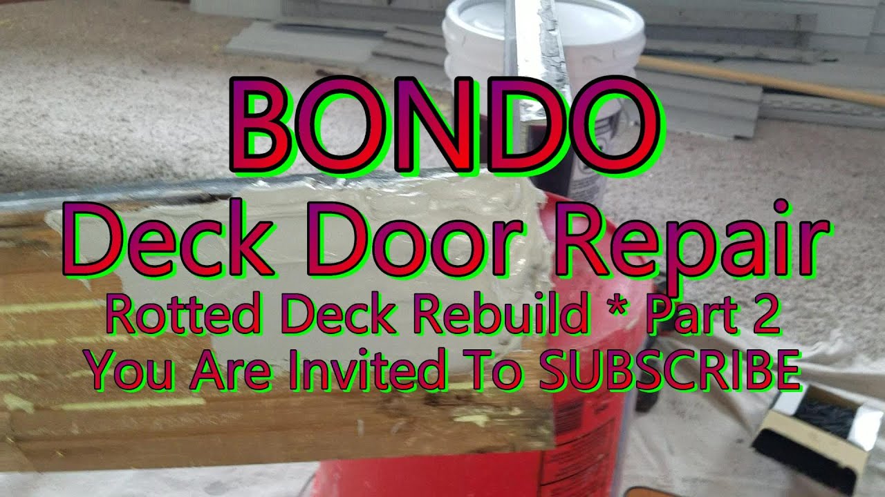 Rotted Door Frame Repair Using BONDO Part 2 - YouTube