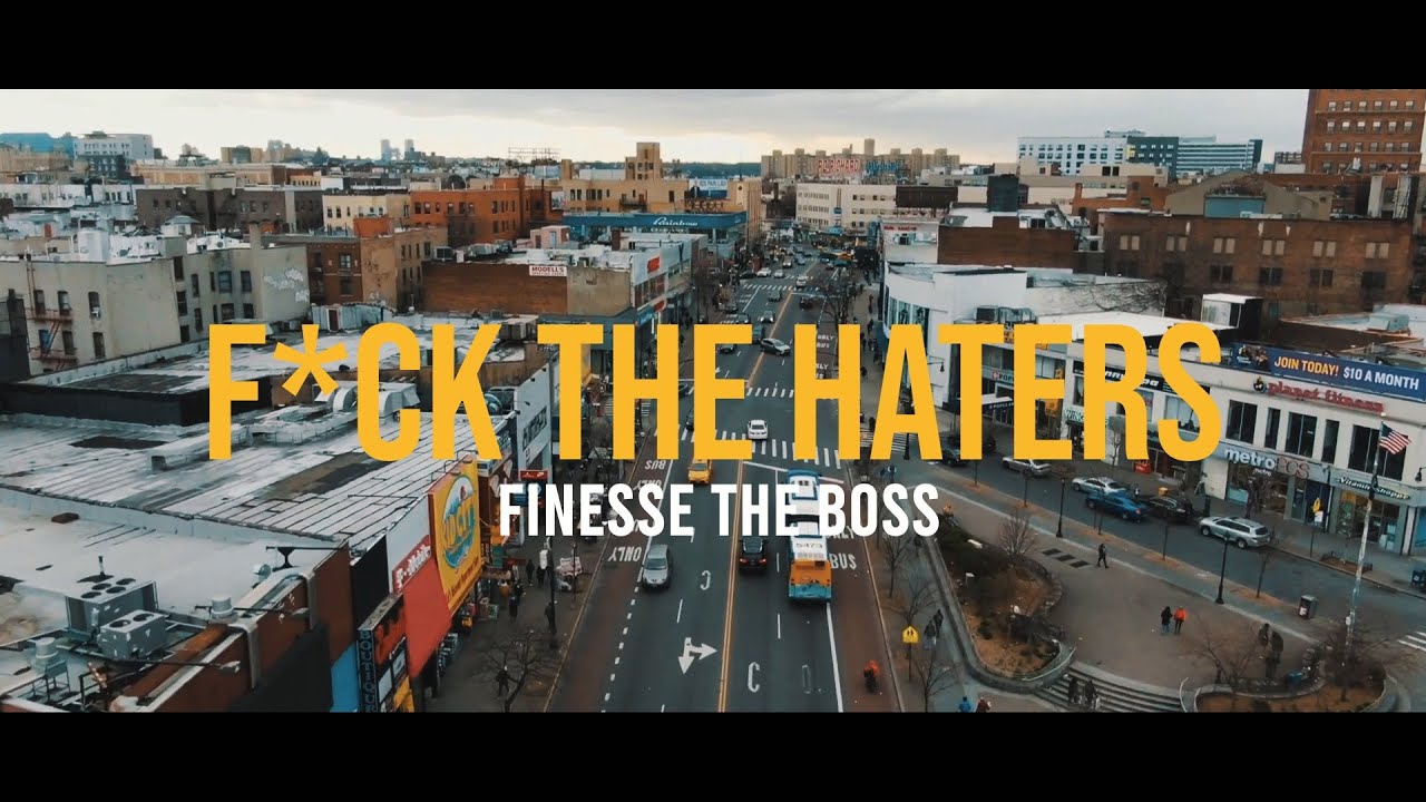 Finesse The Boss - F*ck The Haters (Dir. By Kapomob Films) - YouTube