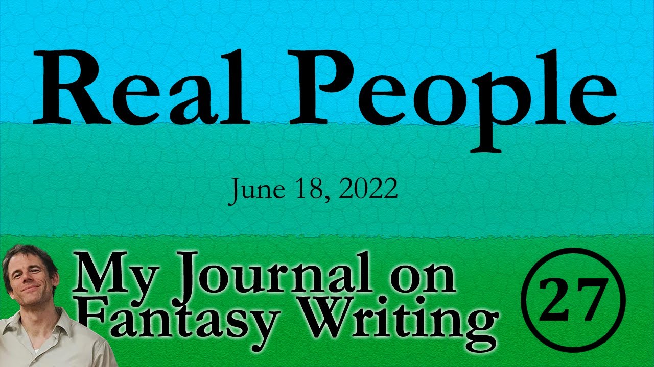 Real People (Writing Journal #27) - YouTube