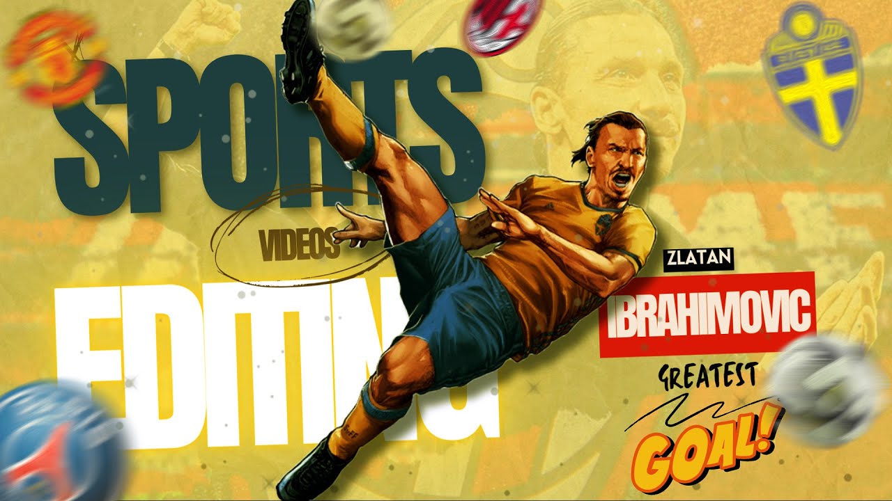 Zlatan Ibrahimovic's Greatest Goal || Sports video Editor || commentary ...