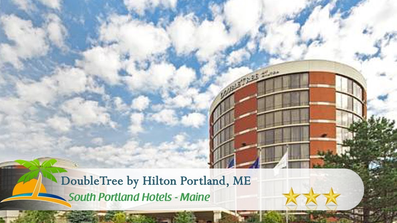DoubleTree by Hilton Portland, ME - South Portland Hotels, Maine - YouTube