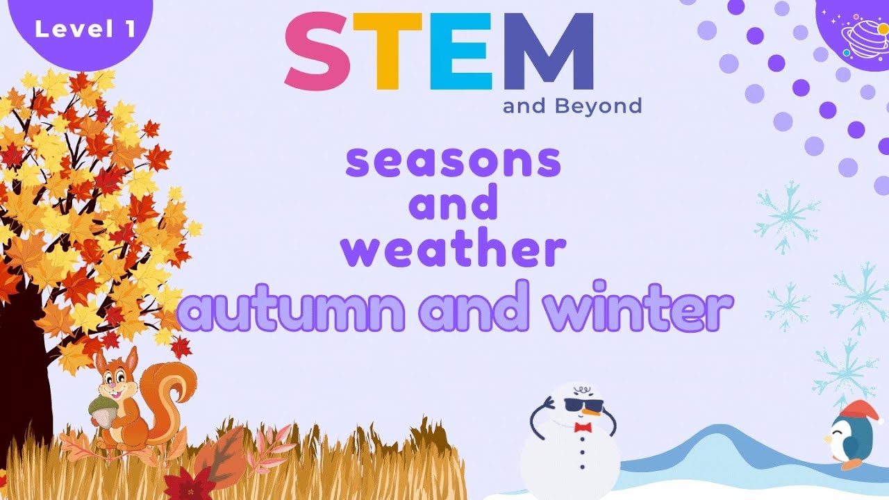 STEM & Beyond | Autumn And Winter | Online Summer Camp 2021 - YouTube