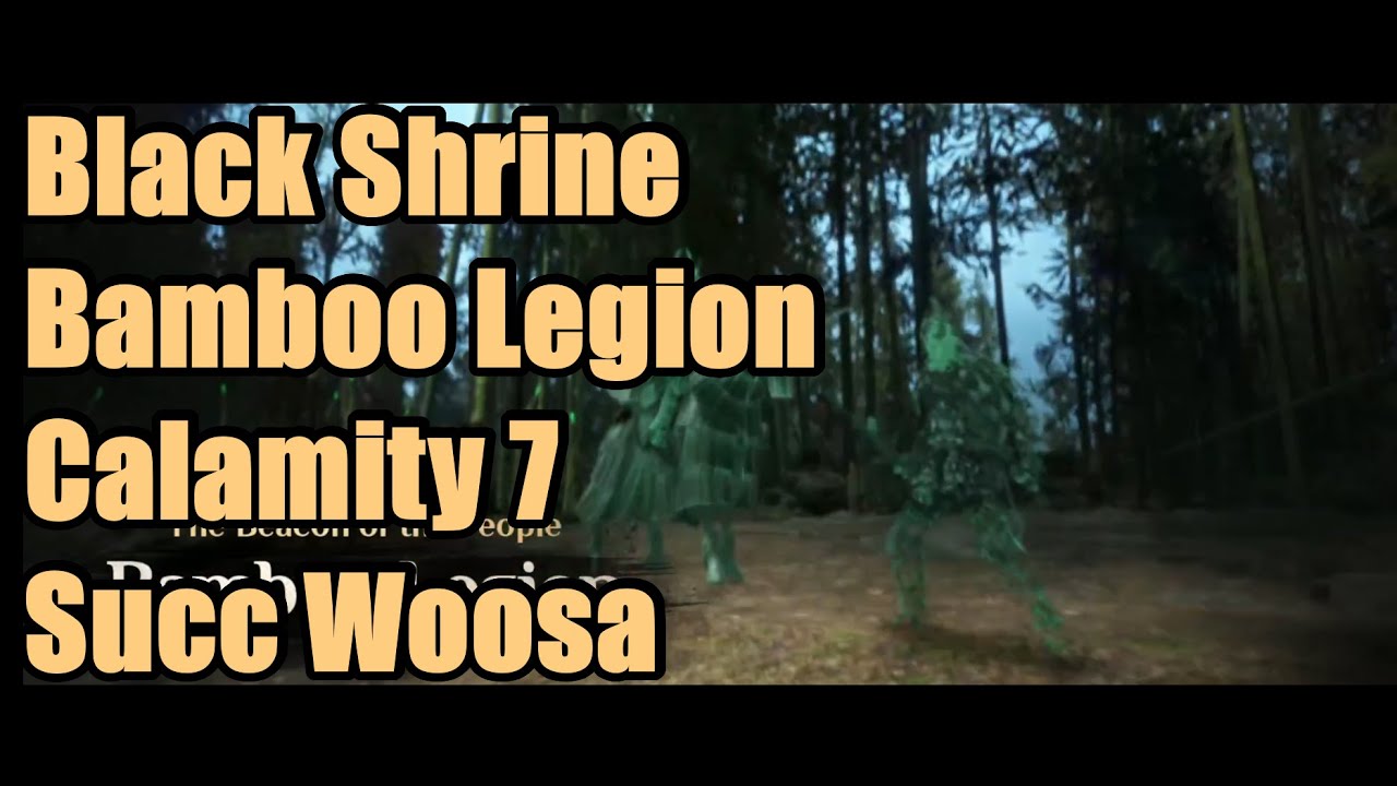 Black Shrine | Calamity 7 | BDO | Bamboo Legion | Woosa Succession - YouTube