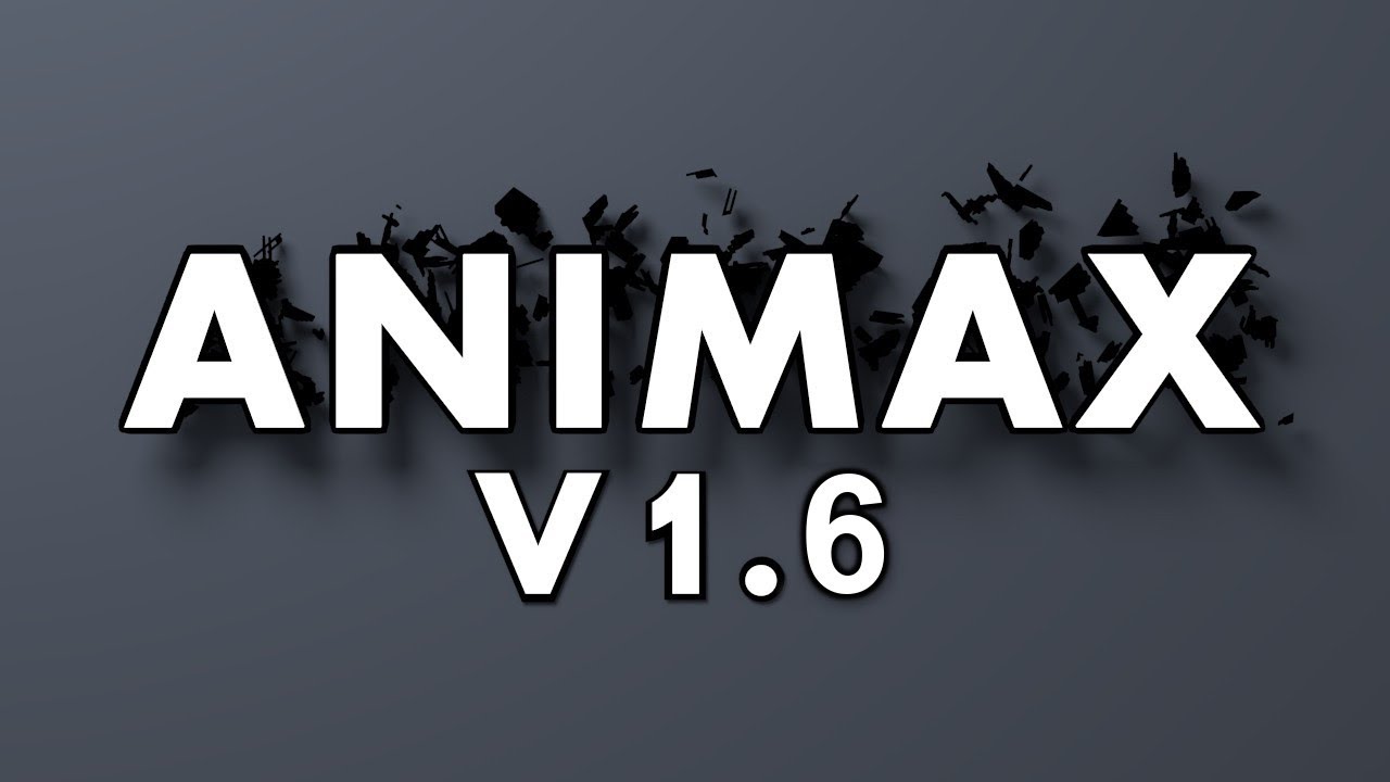 ANIMAX - V1.6 - YouTube