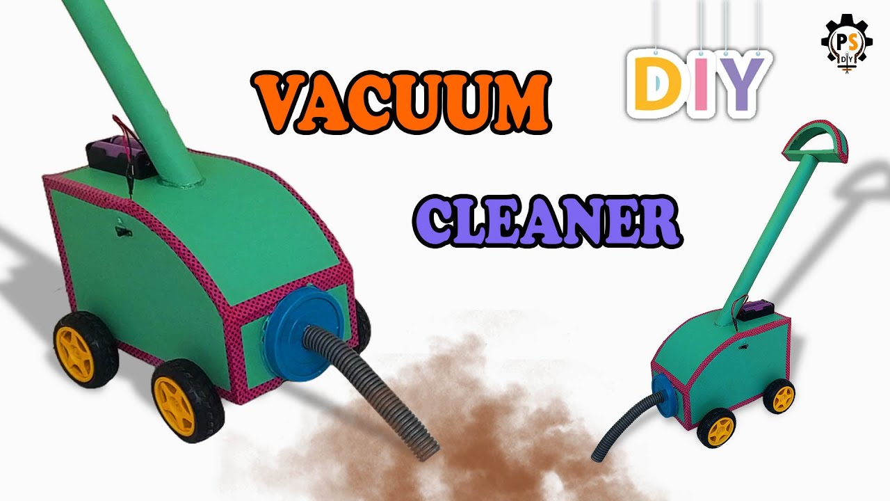 HOW TO MAKE CARDBOARD VACUUM CLEANER || DIY VACCUM CLEANER || PROJECT ...