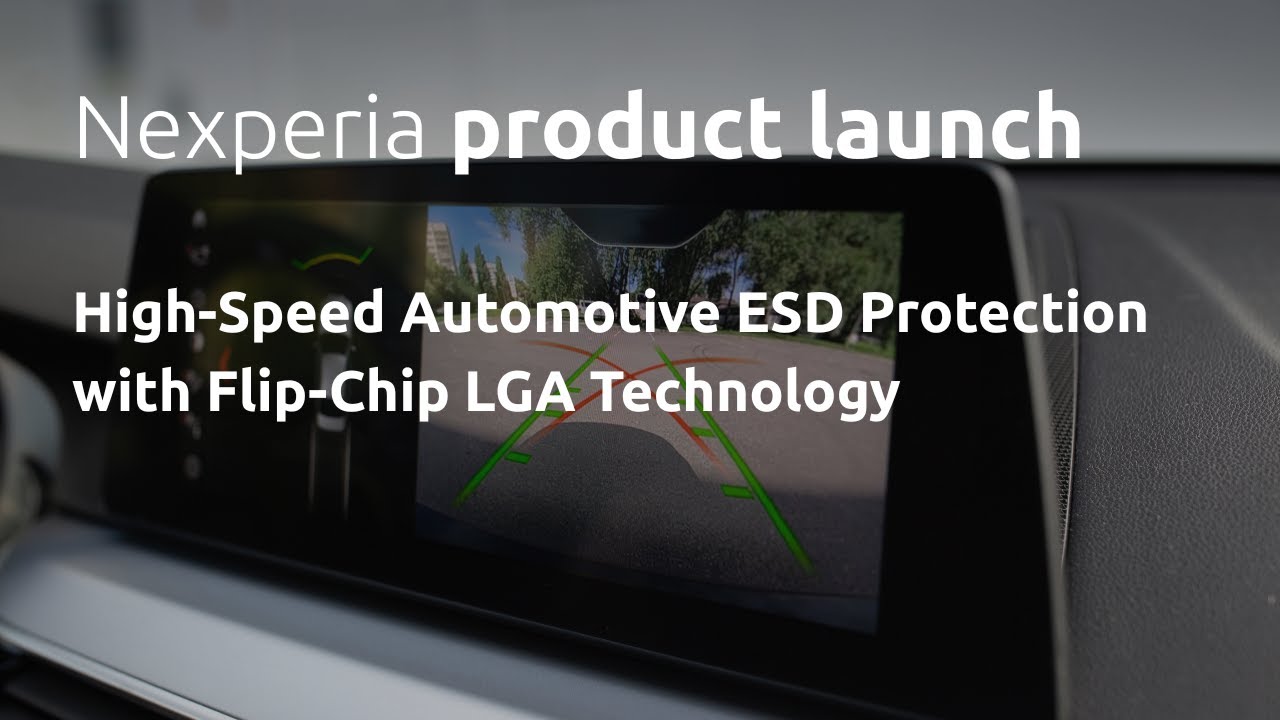 High-Speed Automotive ESD Protection with Nexperia’s Flip-Chip LGA ...