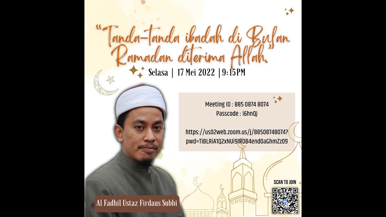 Tanda-tanda ibadah di bulan Ramadan diterima Allah : Al Fadhil Ustaz ...