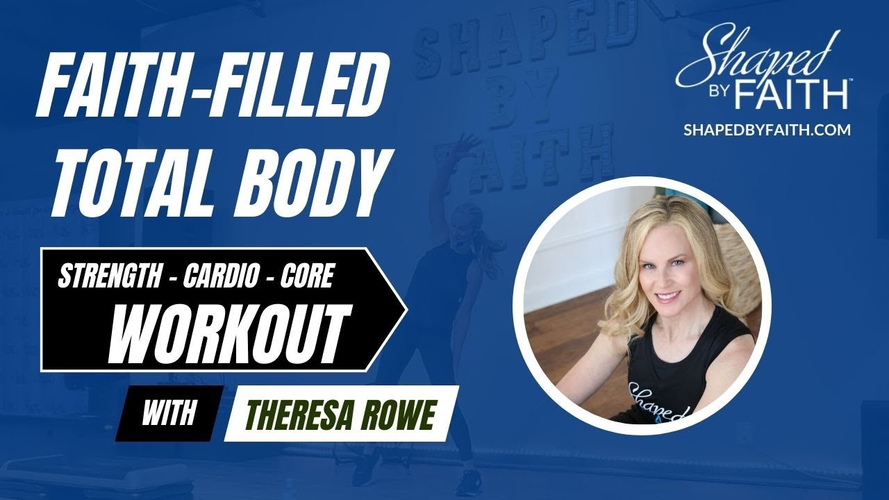 Full Body Strength Cardio Core Stretching Workout | Shaped by Faith ...