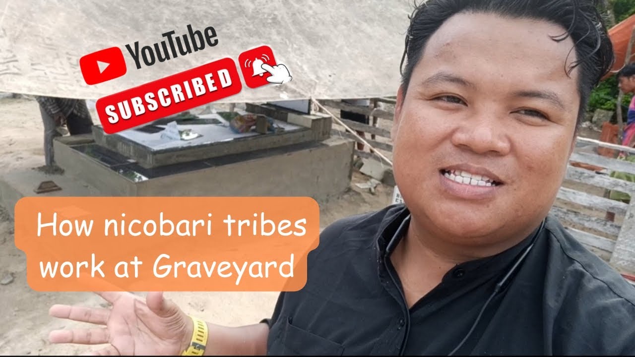 How nicobari tribes work at Graveyard || Car Nicobar vlogs || Andaman ...