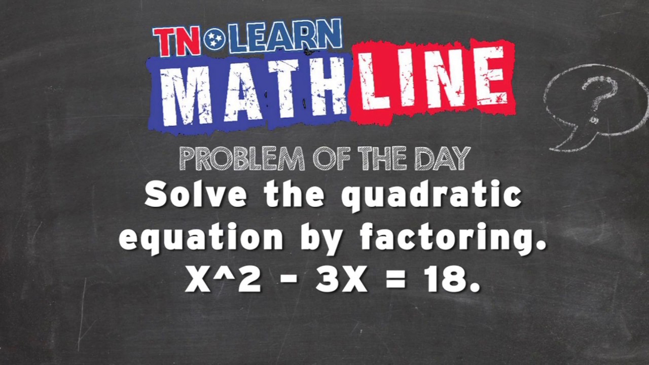 Solve The Quadratic Equation By Factoring X 2 3X 18 YouTube