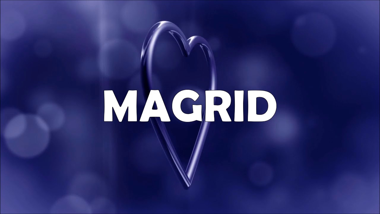 HAPPY BIRTHDAY MAGRID - YouTube