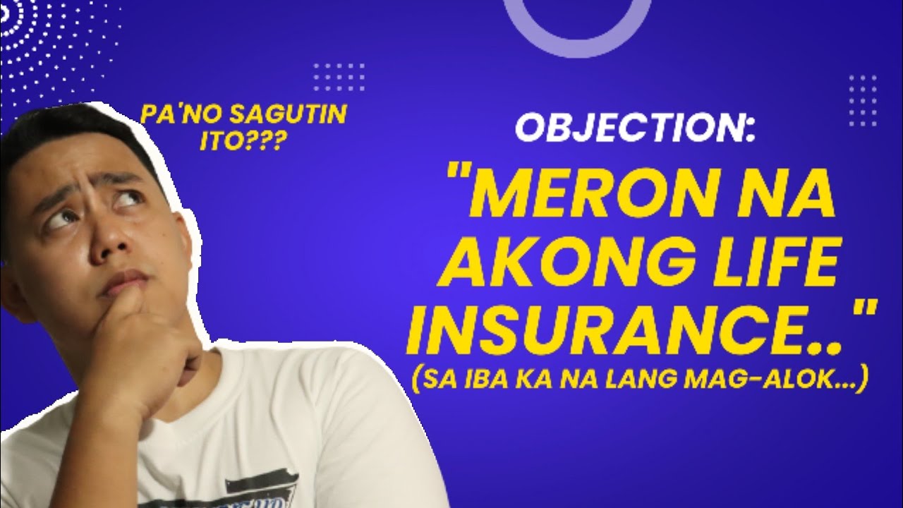 "Meron na akong insurance, sa iba na lang" | Paano sagutin ang ...