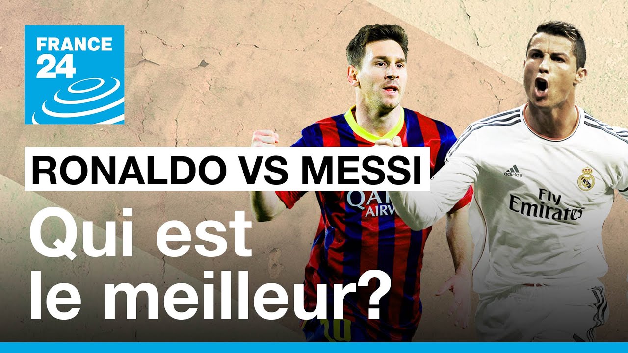 Qui Est Le Plus Fort Entre Messi Et Ronaldo