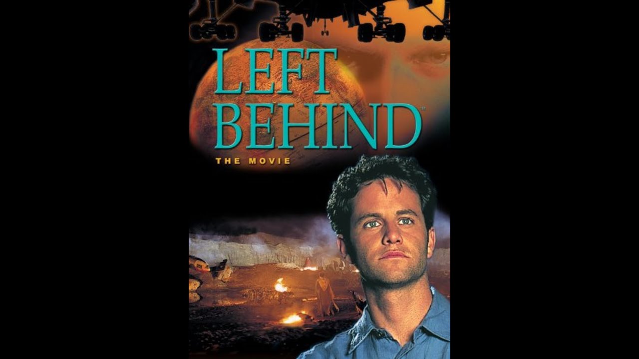 LEFT BEHIND "THE MOVIE" (2000) - YouTube